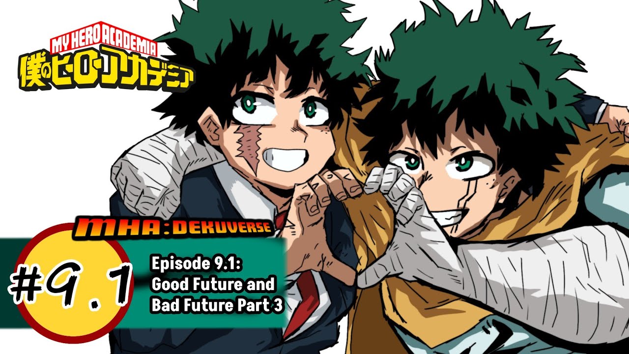 MHA:DEKUVERSE (S2) Episode 9.1: Good Future and Bad Future Part 3 | Fan ...