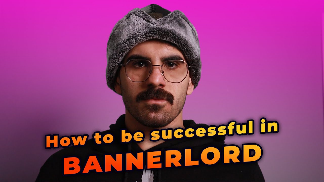 How To Be Successful In Bannerlord YouTube how-to-be-successful-in-bannerlord-youtube