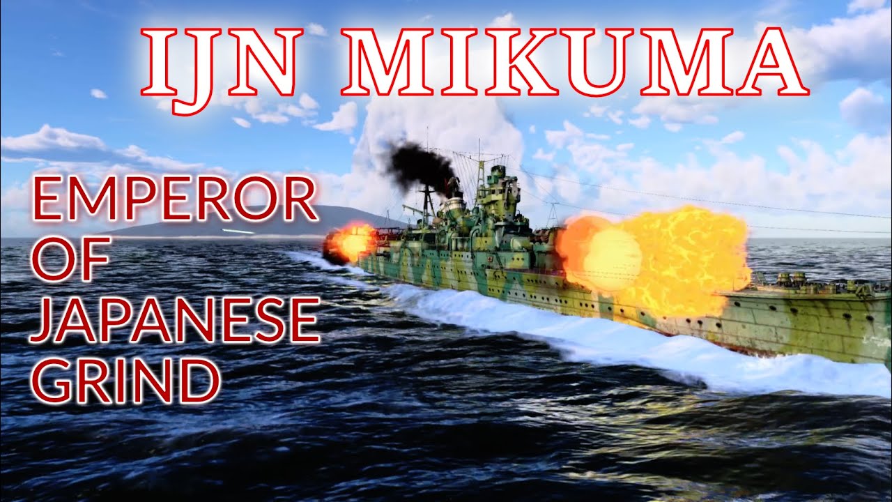 Best Japanese Naval Grinder --- IJN MIkuma (WAR THUNDER) - YouTube