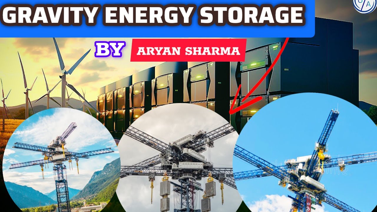 What Is Gravity Energy Storage| GRAVITY BATTERIES Arrived| 100% Clean ...