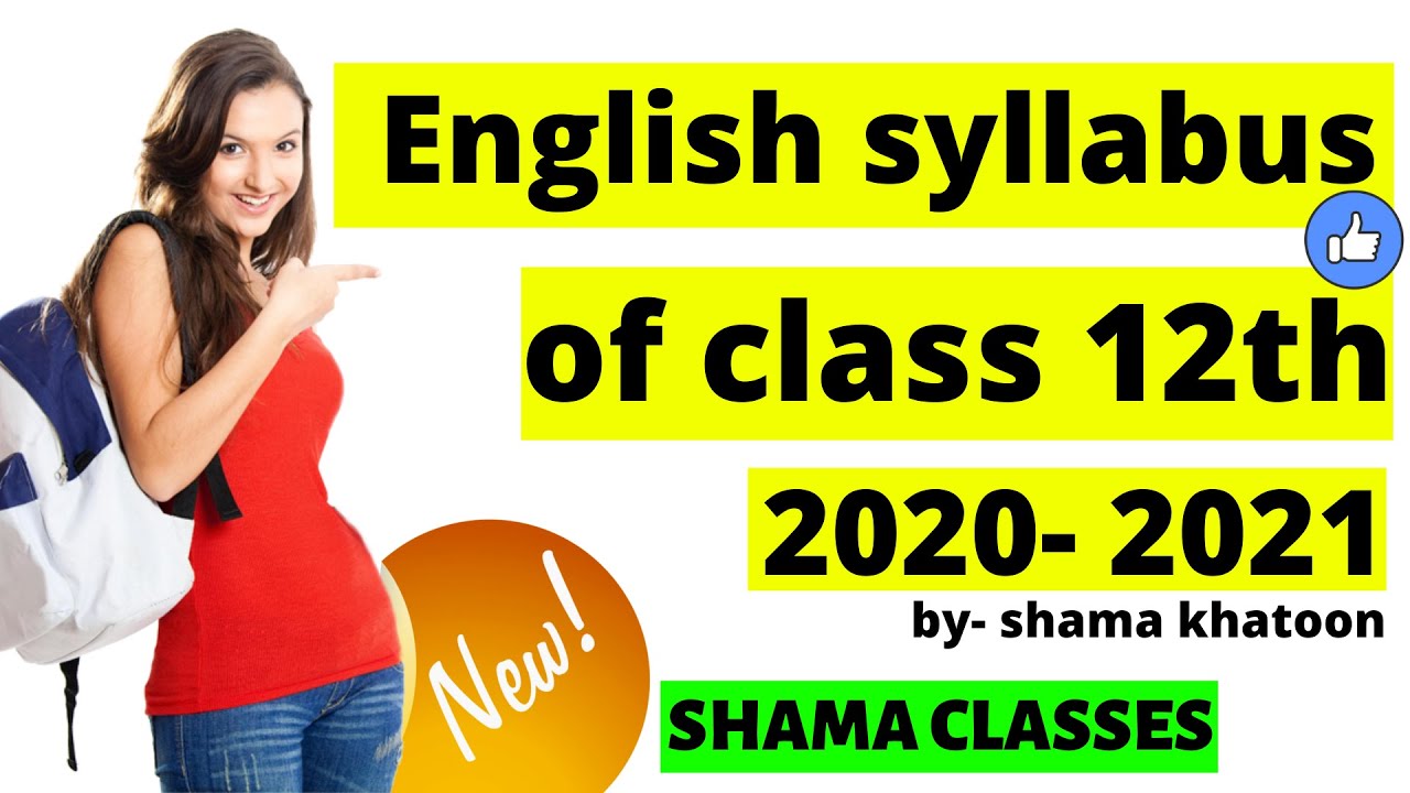 New English syllabus of class 12th 2020-2021 || Shama classes - YouTube
