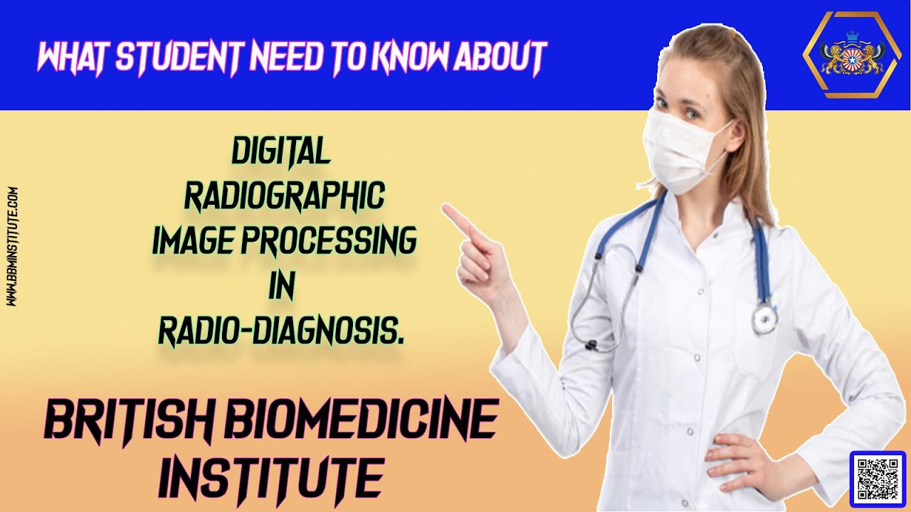 What Student Need to Know about Digital Radiographic Image Processing ...