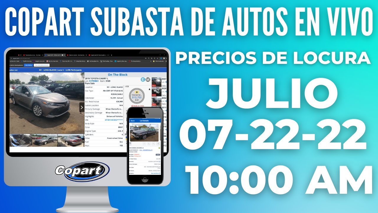 Copart Subasta de Automóviles En Vivo 07/22/22 - YouTube