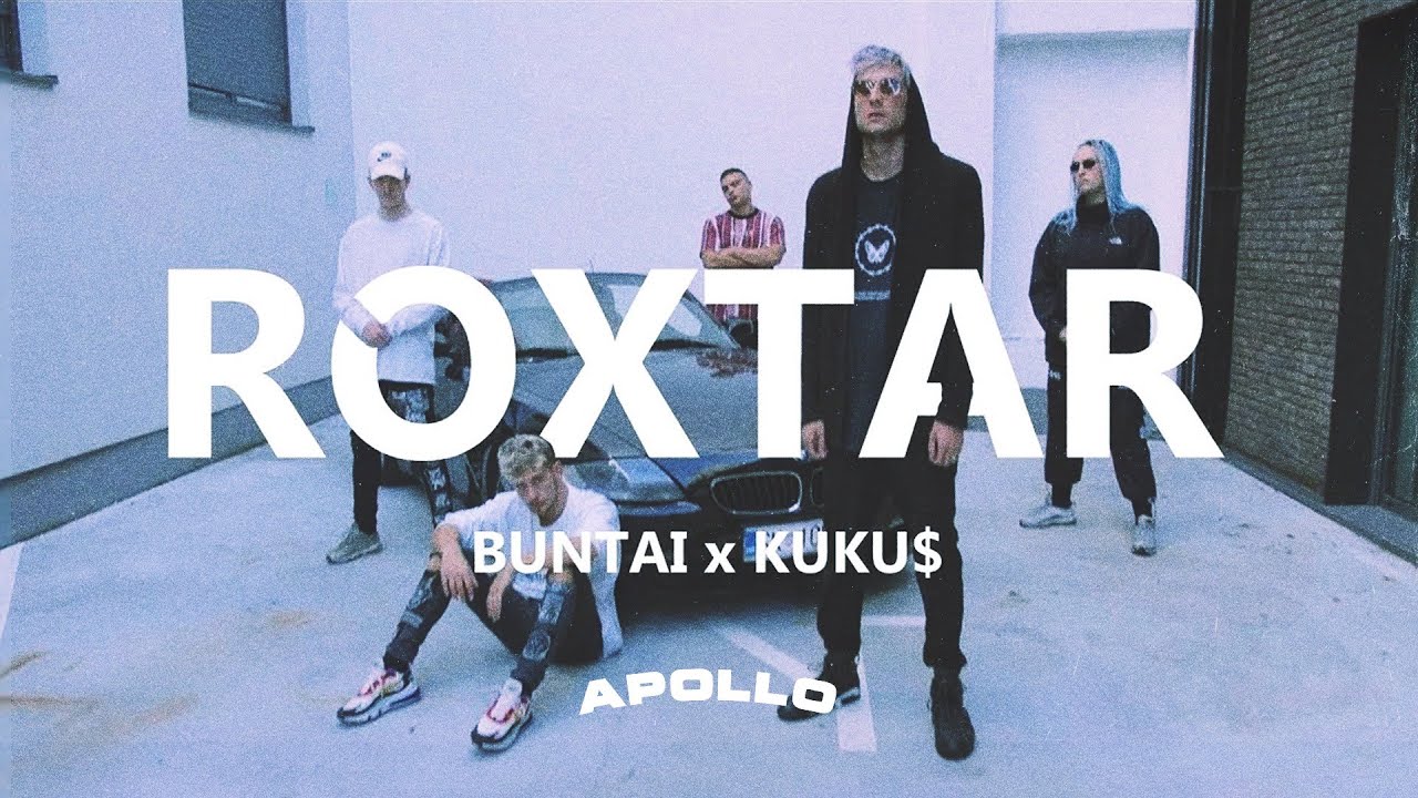 Buntai x Kuku$ - Roxtar - YouTube