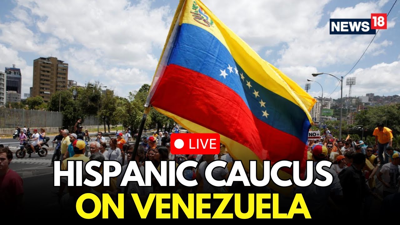 LIVE | Congressional Hispanic Caucus Presses U.S. Policy on Venezuela ...