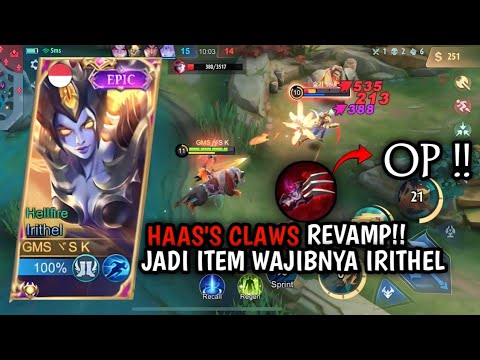HAAS'S CLAWS REVAMP!! OP BANGET!! JADI ITEM WAJIBNYA IRITHEL || IRITHEL ...