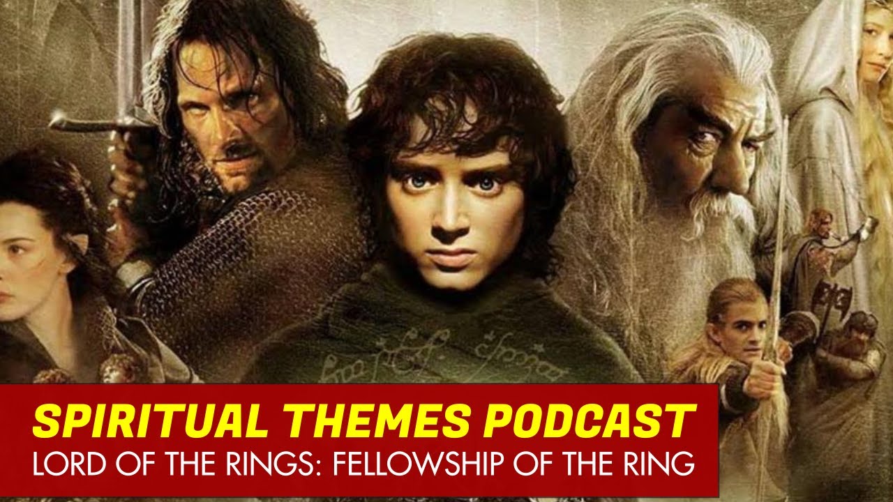 Spiritual Themes in Lord of the Rings: The Fellowship of the Ring - YouTube