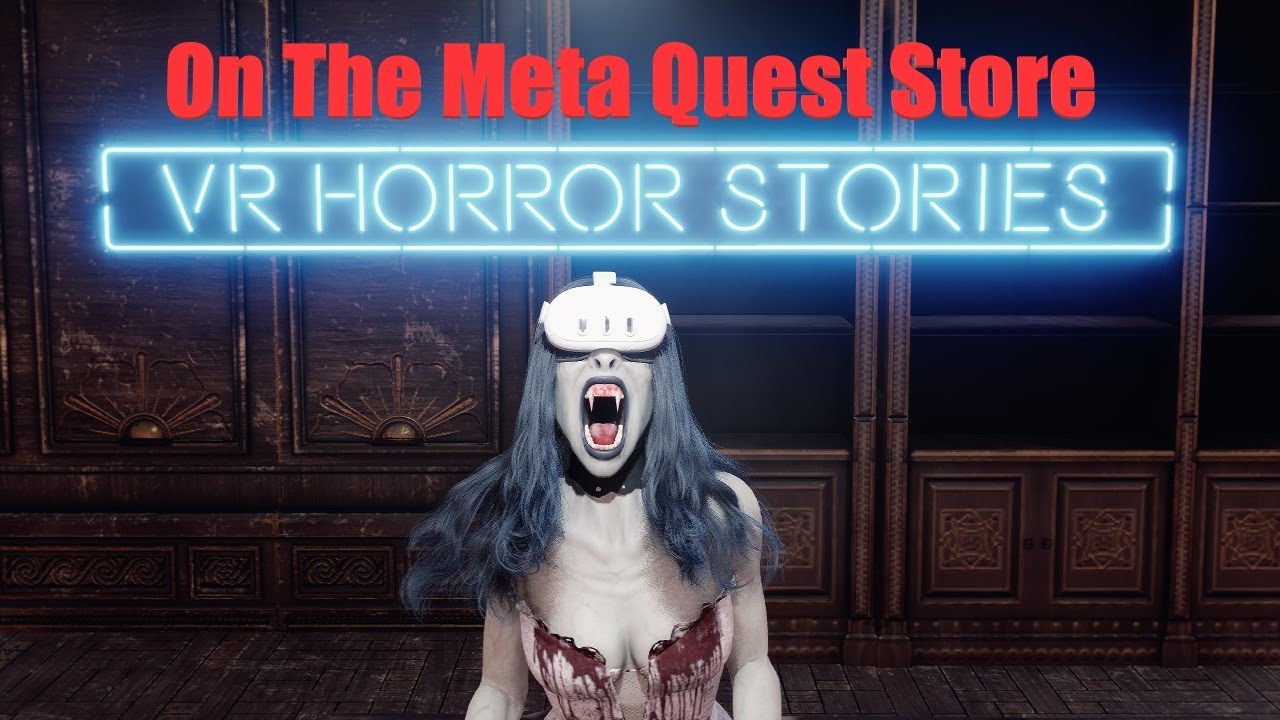 Horror movies & Horror stories in VR - "VR Horror Stories" on the Meta Quest Store - Quest VR ...