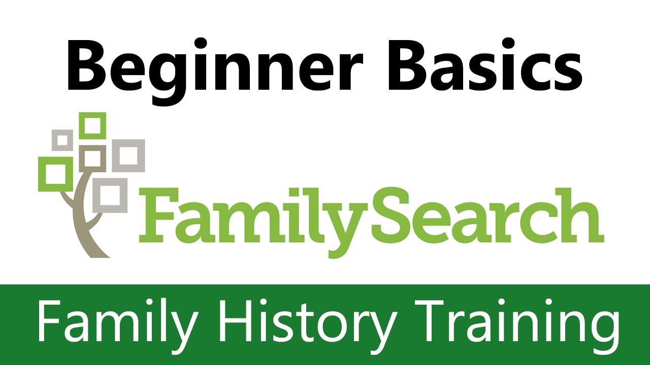 FamHist Training - Beginner Basic Family Search - YouTube