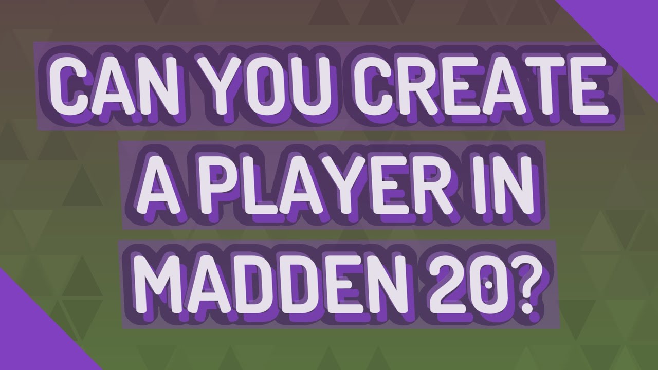 Can you create a player in Madden 20? - YouTube