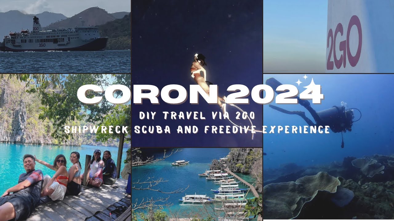 WEEKEND TRIP TO CORON (Scuba Wreck Diving, Freediving and 2go Travel ...