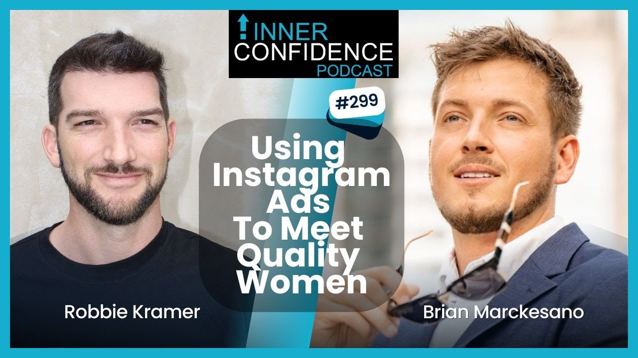 Why Dating Apps Fail and Instagram Ads Work for Meeting Quality Women ...
