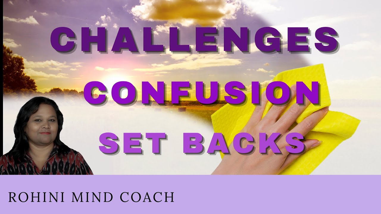 Have you experienced a setback or challenges in your life? | Rohini Mind Coach | Rohini Mind ...