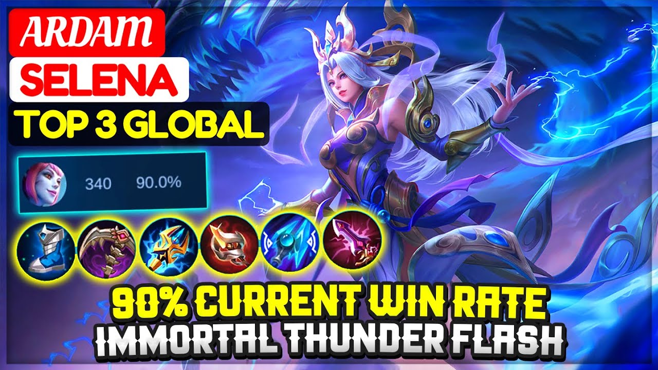 90% Current Win Rate, Immortal Thunder Flash [ Top 3 Global Selena ...