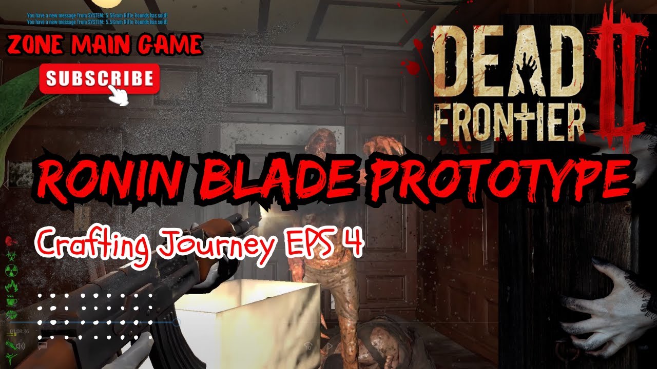 Ronin Blade Prototype Eps 4 🔥 | Crafting Journey di Dead Frontier 2 ...