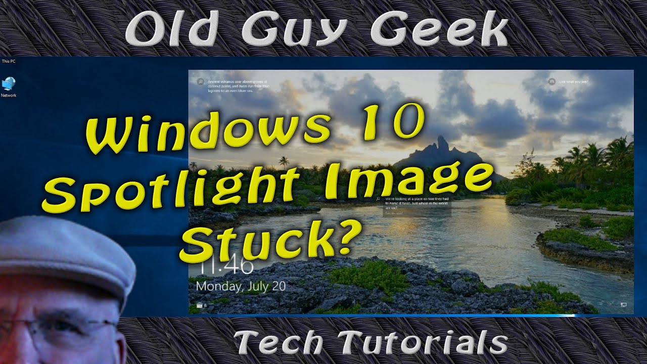 Windows 10 Lock Screen Spotlight Image Won't Change? Here's the easy ...