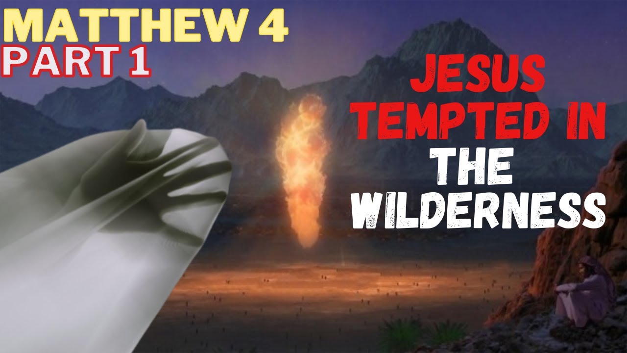 Matthew 4 Pt 1 Jesus In The Wilderness Did The Devil Really matthew-4-pt-1-jesus-in-the-wilderness-did-the-devil-really
