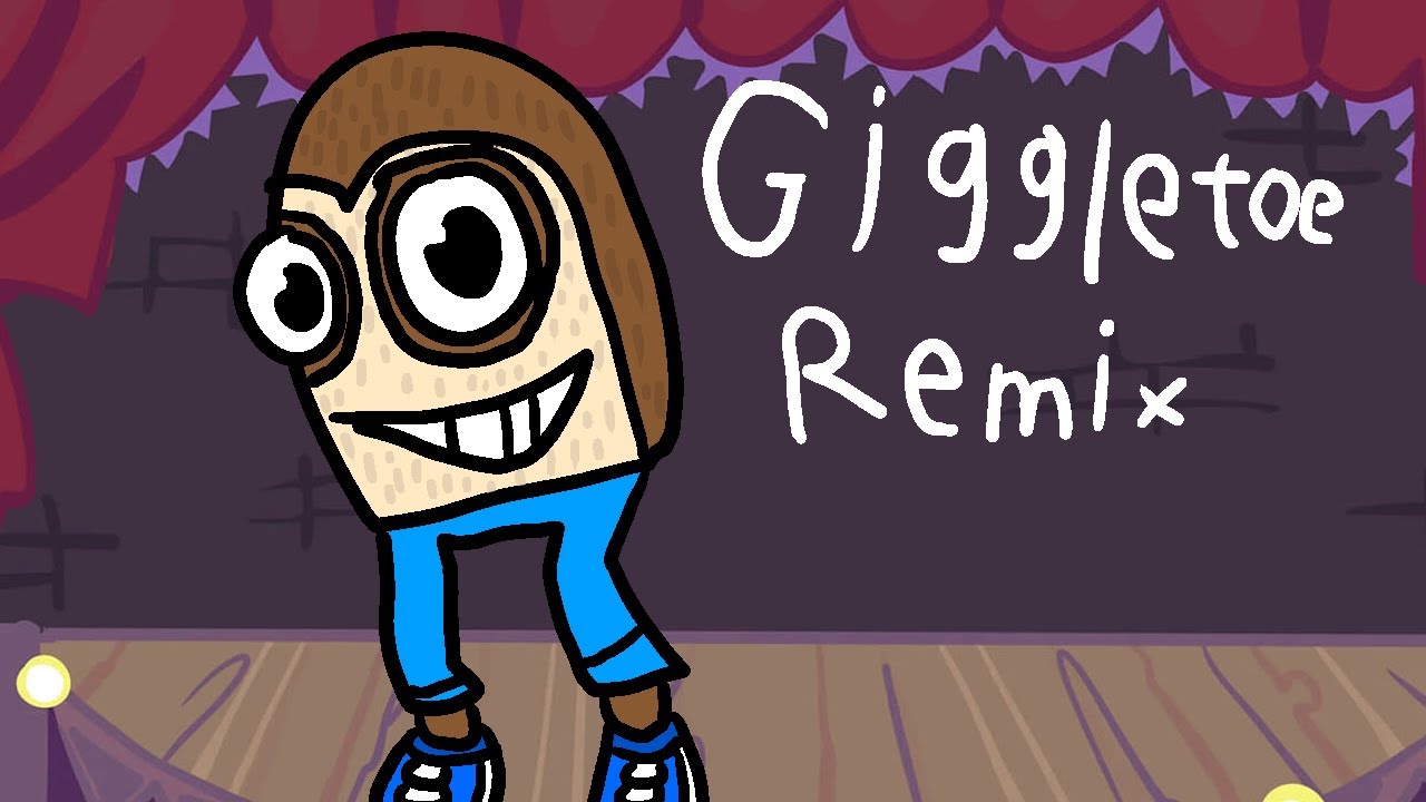 giggletoe remix - YouTube