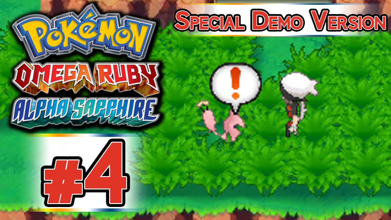 Pokemon : Omega Ruby / Alpha Sapphire Special Demo Version - Part 4 ...