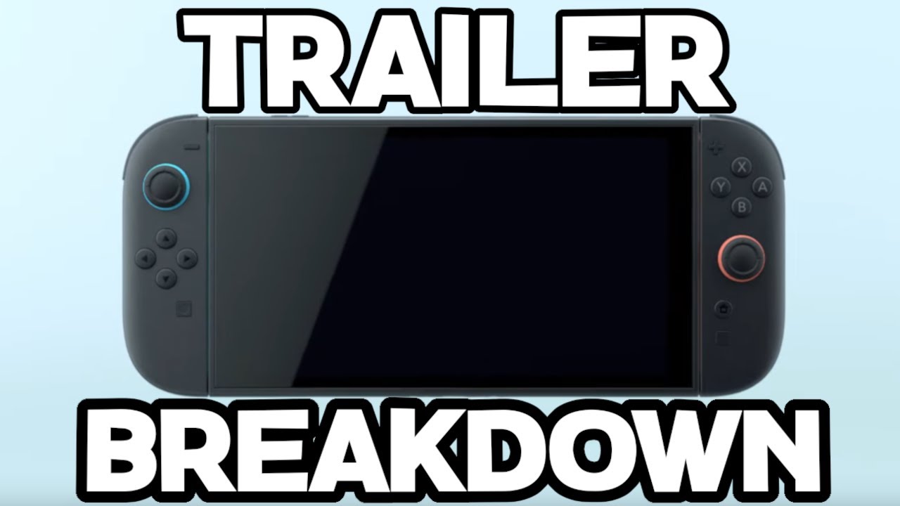 BREAKING DOWN The NINTENDO SWITCH 2 First Look TRAILER! - YouTube
