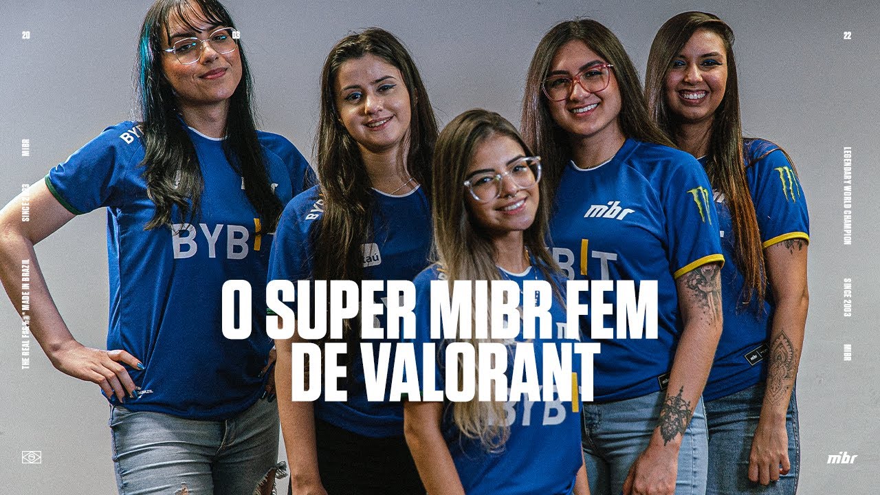 CONHEÇA O SUPER MIBR DE VALORANT FEMININO - YouTube