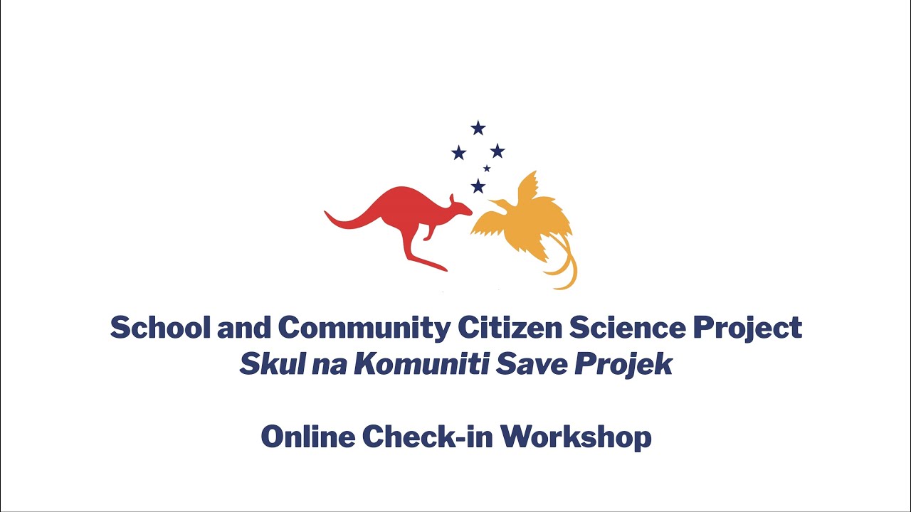 Online Check-in Workshop – School and Community Citizen Science Project ...