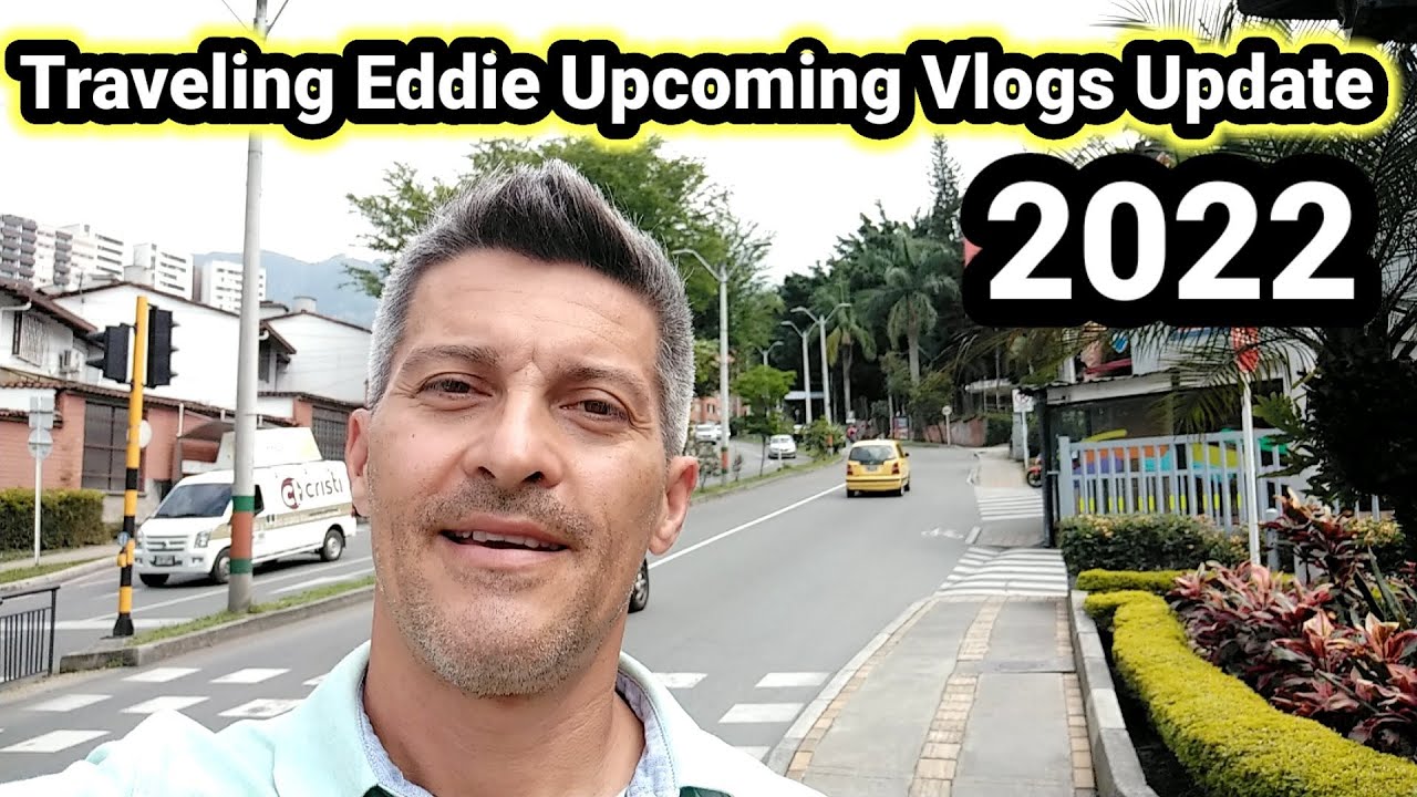 Traveling Eddie Upcoming Vlogs Update - YouTube