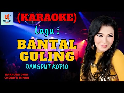 Bantal Guling Karaoke | Karaoke Dangdut Official | Cover PA 600