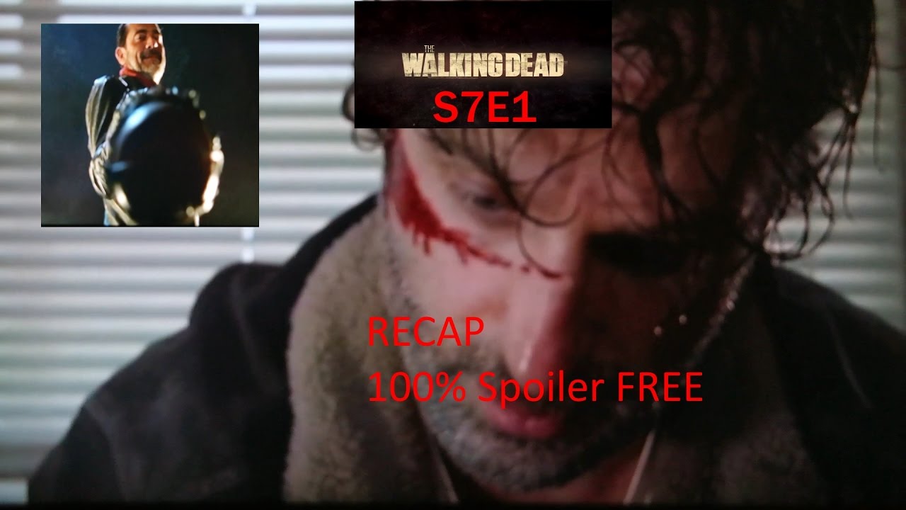 TWD Season 7 Episode 1 Spoiler free Recap - YouTube