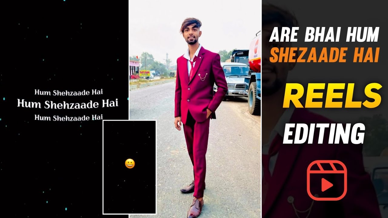 Are Bhai Hum Shehzaade Hai Reels Editing | Trending Reels Editing ...