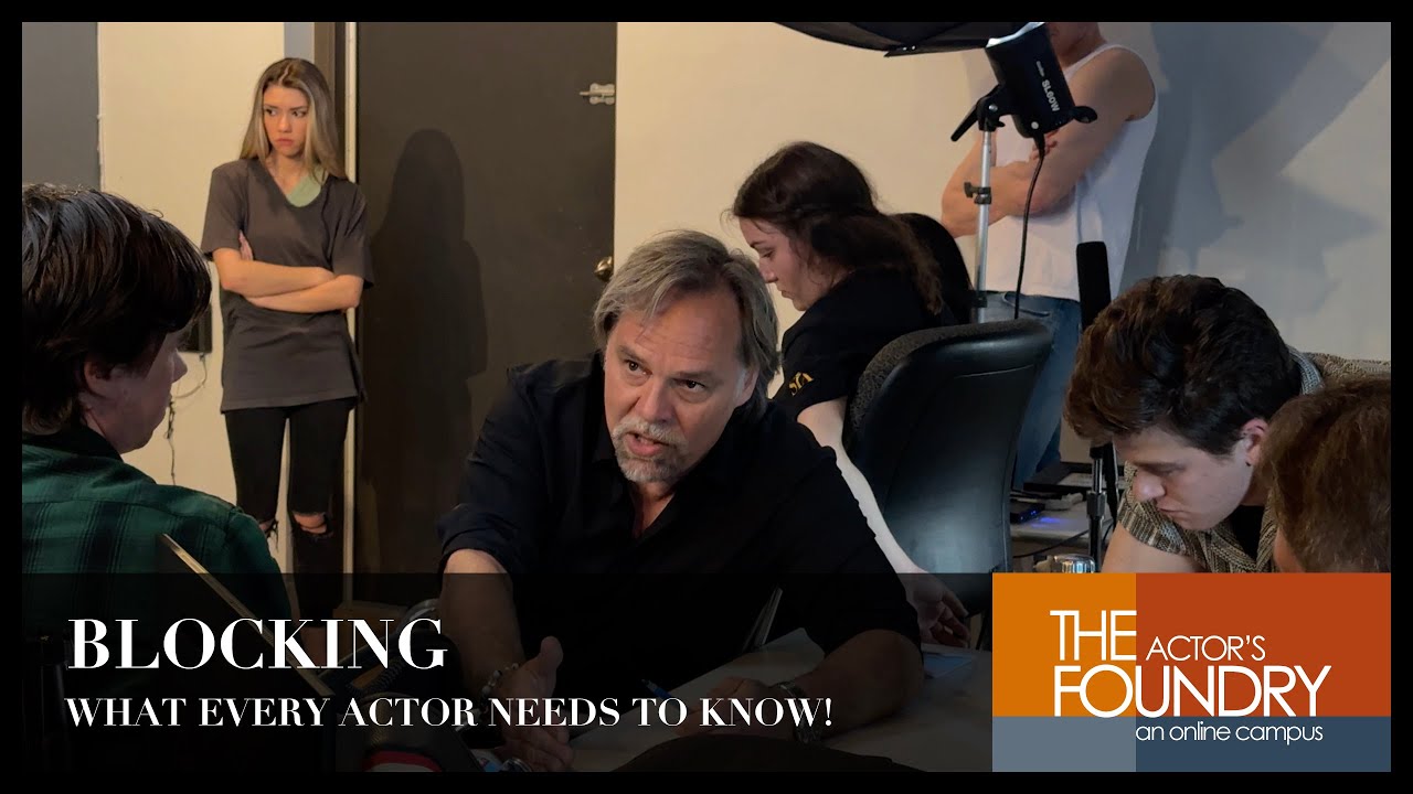BLOCKING -- What every actor needs to know! - YouTube