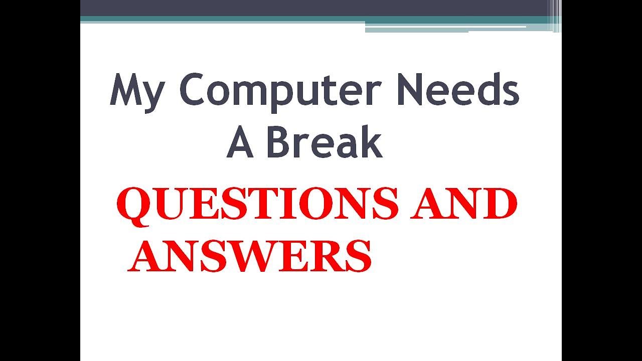 My computer needs a break book back question answers | 8-th std English ...