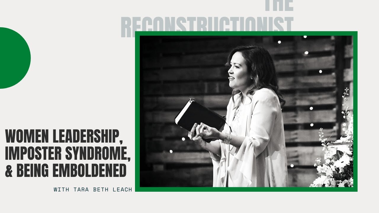 Tara Beth Leach on Women Leadership, Imposter Syndrome, and Being ...
