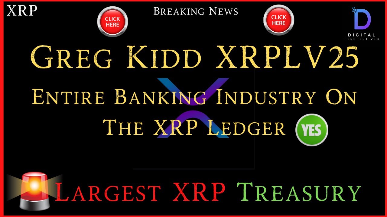 XRP- Greg Kidd - Entire banking Industry On XRPLedger - Largest XRP ...