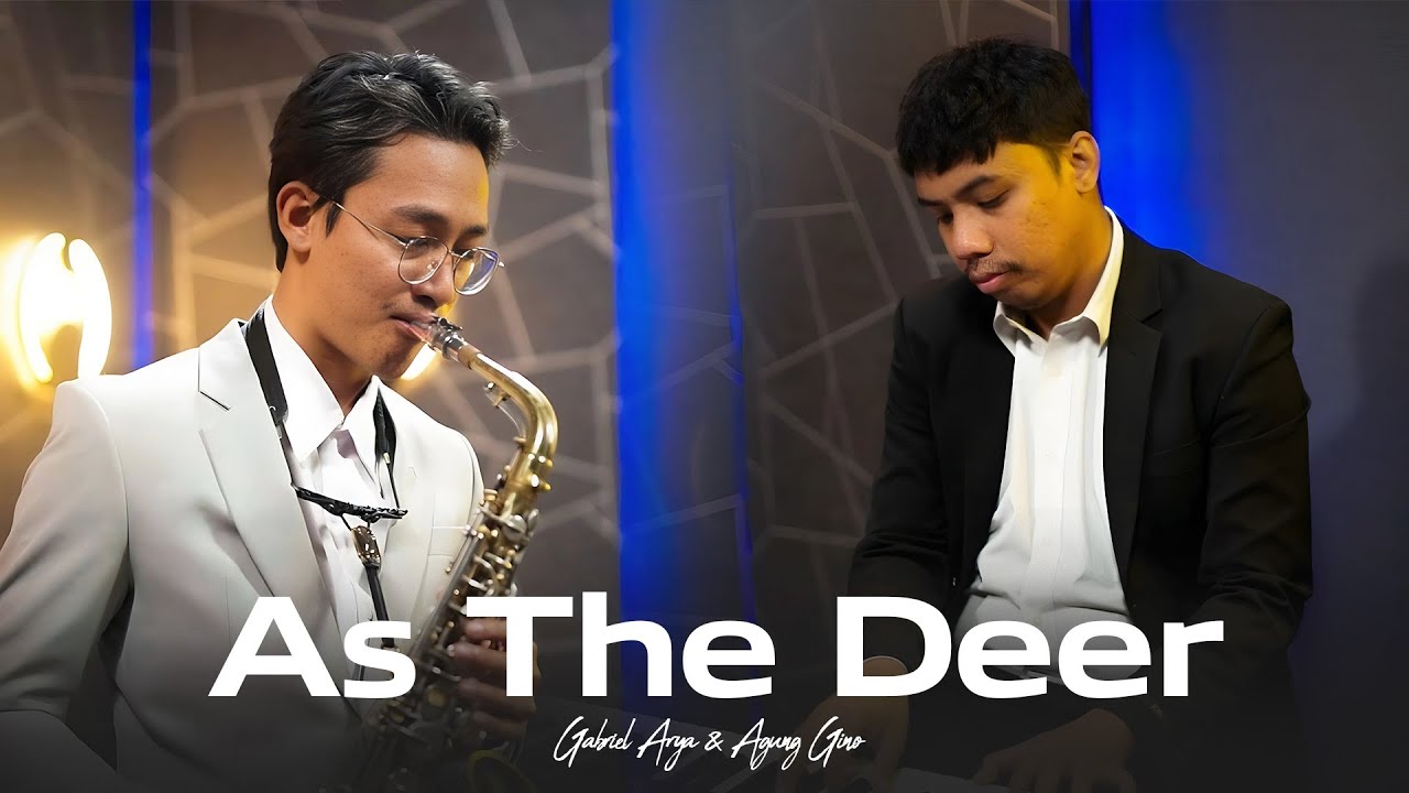 As The Deer - Gabriel Arya & Agung Gino [Lagu Kristen] - YouTube