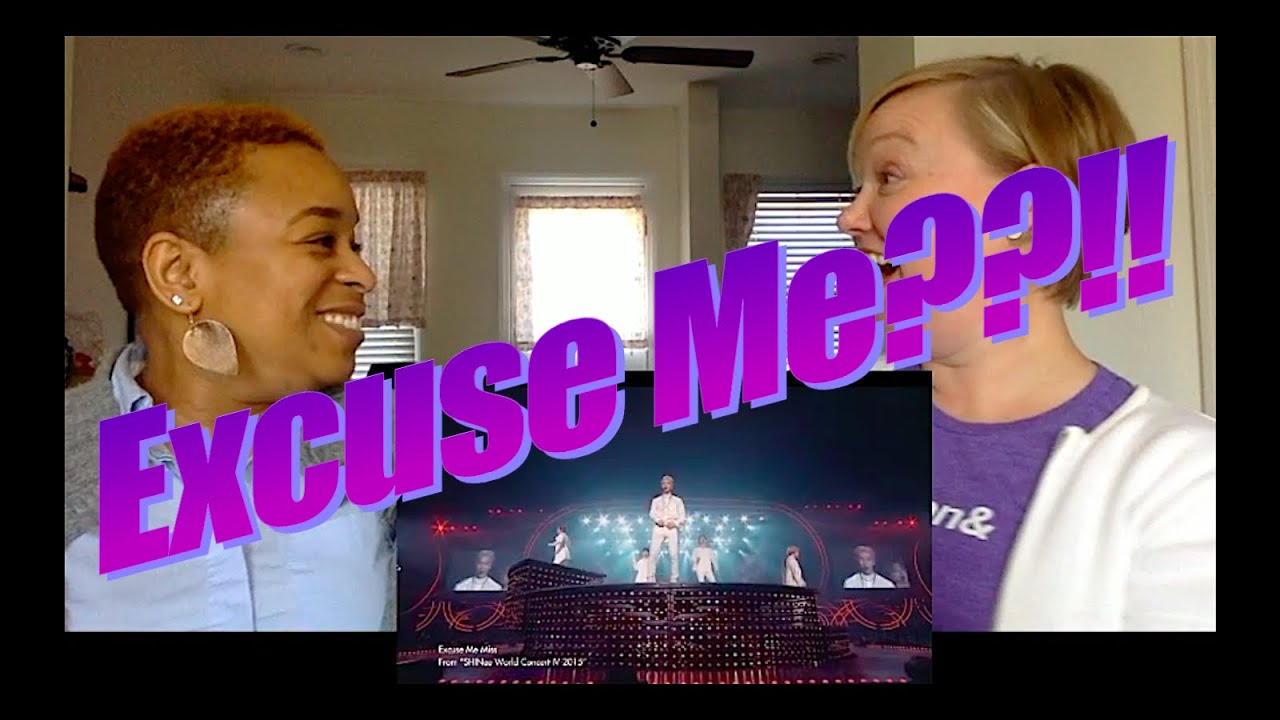 FUN REACTION! SHINee - Excuse Me Miss - YouTube