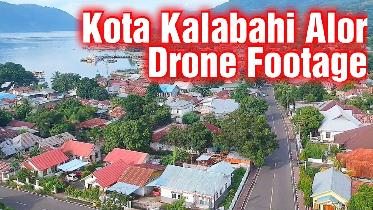 Keliling Kota Kalabahi Alor | Drone footage - YouTube