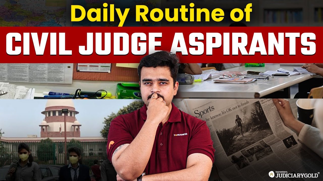 What is the Daily Routine of a Judiciary Aspirant? | Civil Judge ...