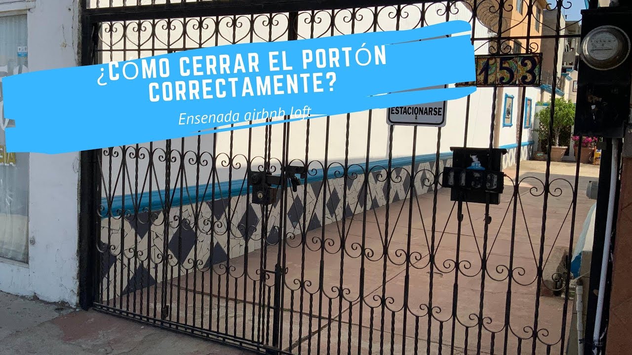 ¿Cómo cerrar el portón correctamente - YouTube