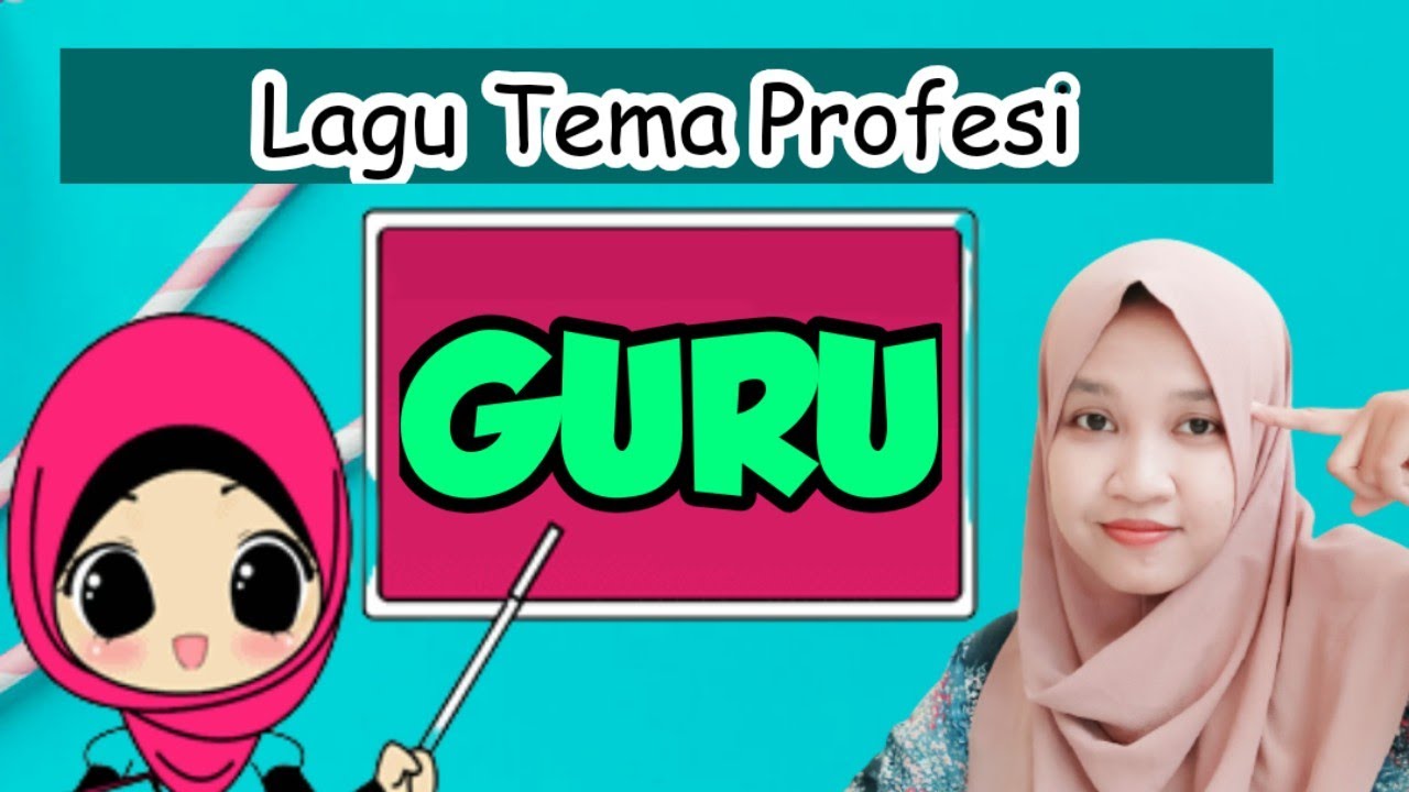 Lagu Tema Profesi GURU - YouTube
