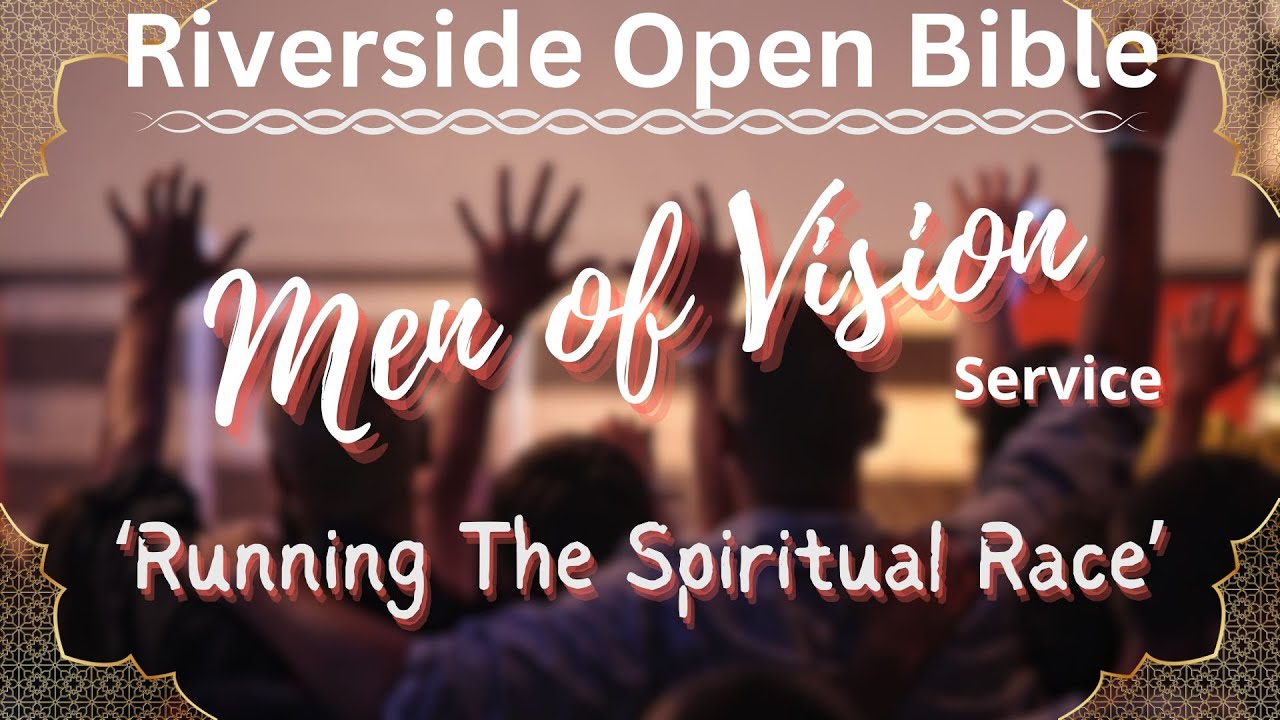 Men Of Vision Sunday Service: "Running the Sprirtual Race" - YouTube