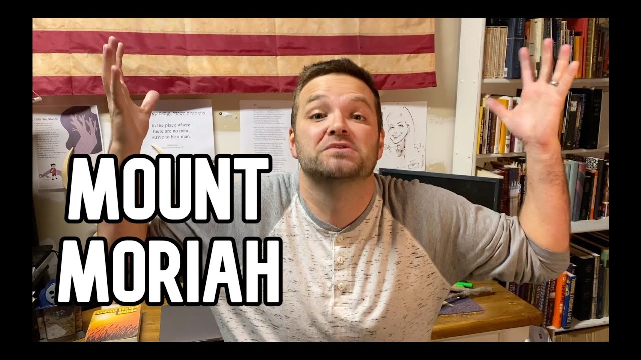 Mount Moriah - YouTube