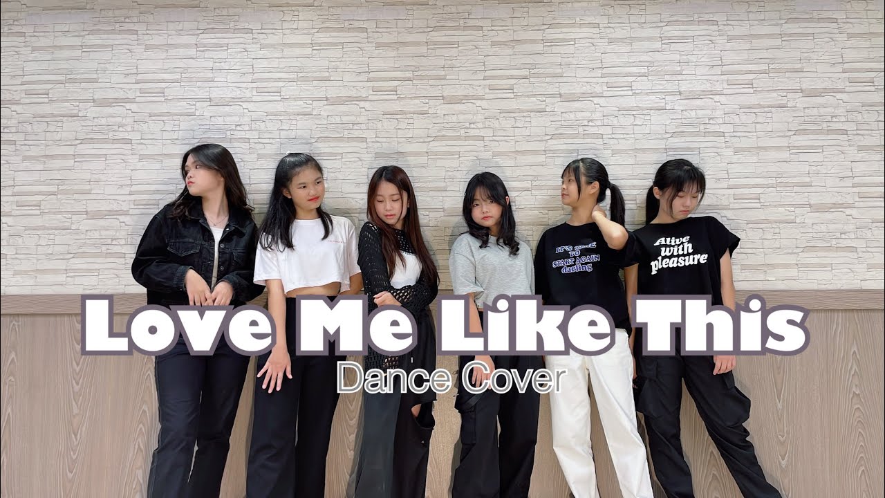 NMIXX（엔믹스 En mik seu）- LOVE ME LIKE THIS / dance cover by Dreamers ...