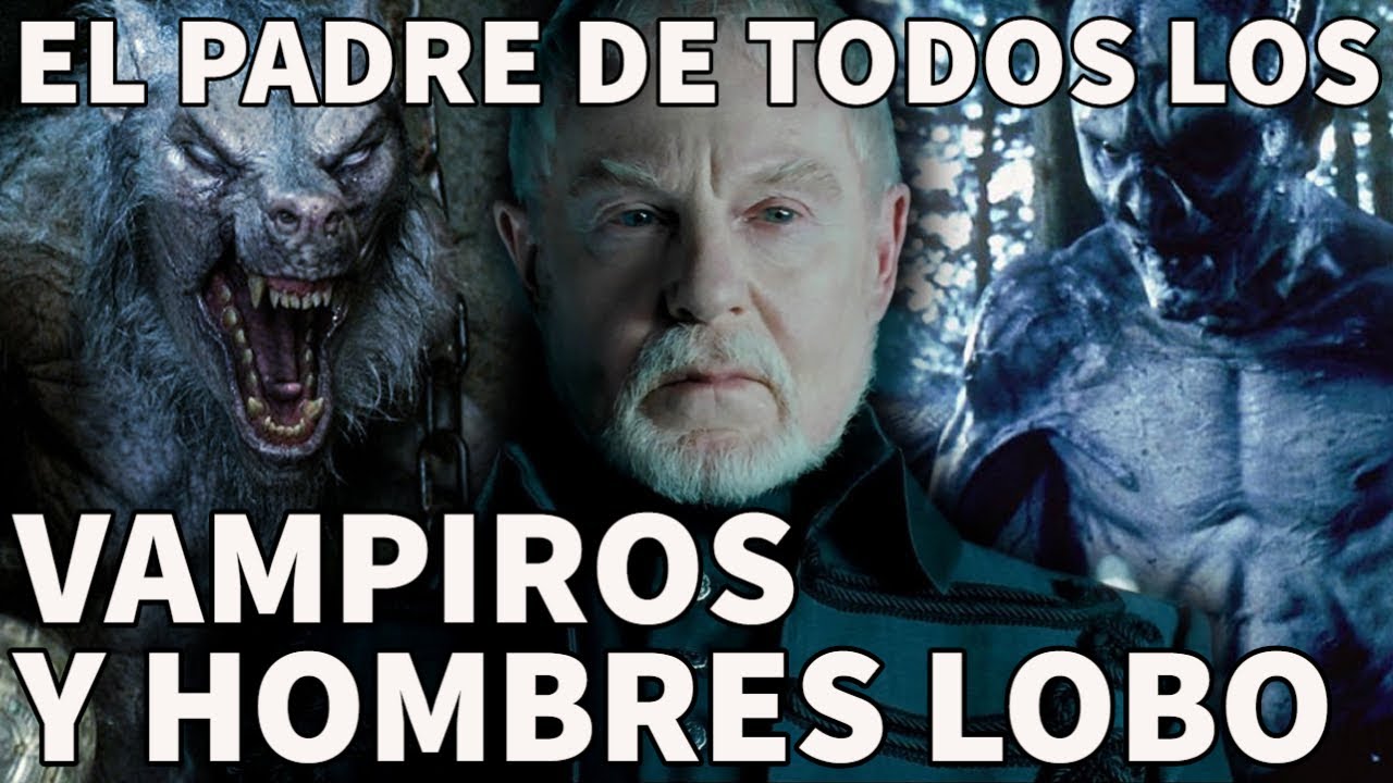 La historia de ALEXANDER CORVINUS el PADRE de todos los HOMBRES LOBO y ...