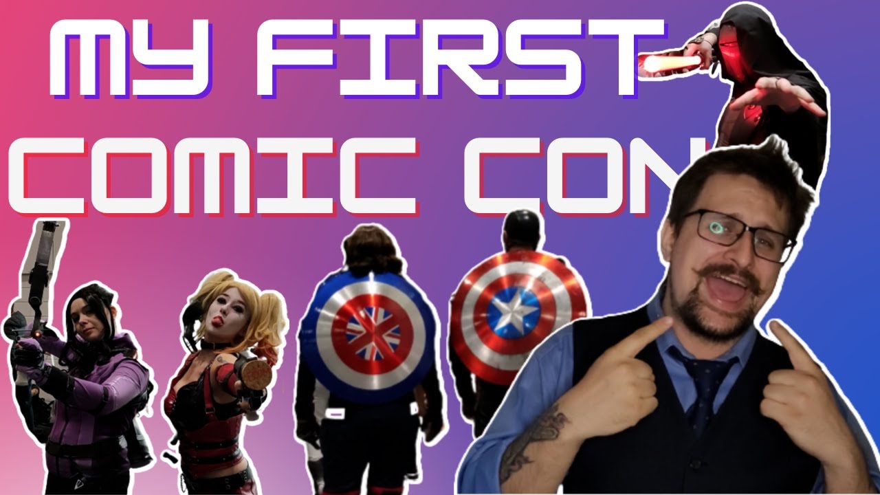 My FIRST EVER Comic Con!! (at the age of 30) #cosplay #comiccon #comics ...