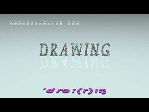 drawing - pronunciation + Examples in sentences and phrases - YouTube