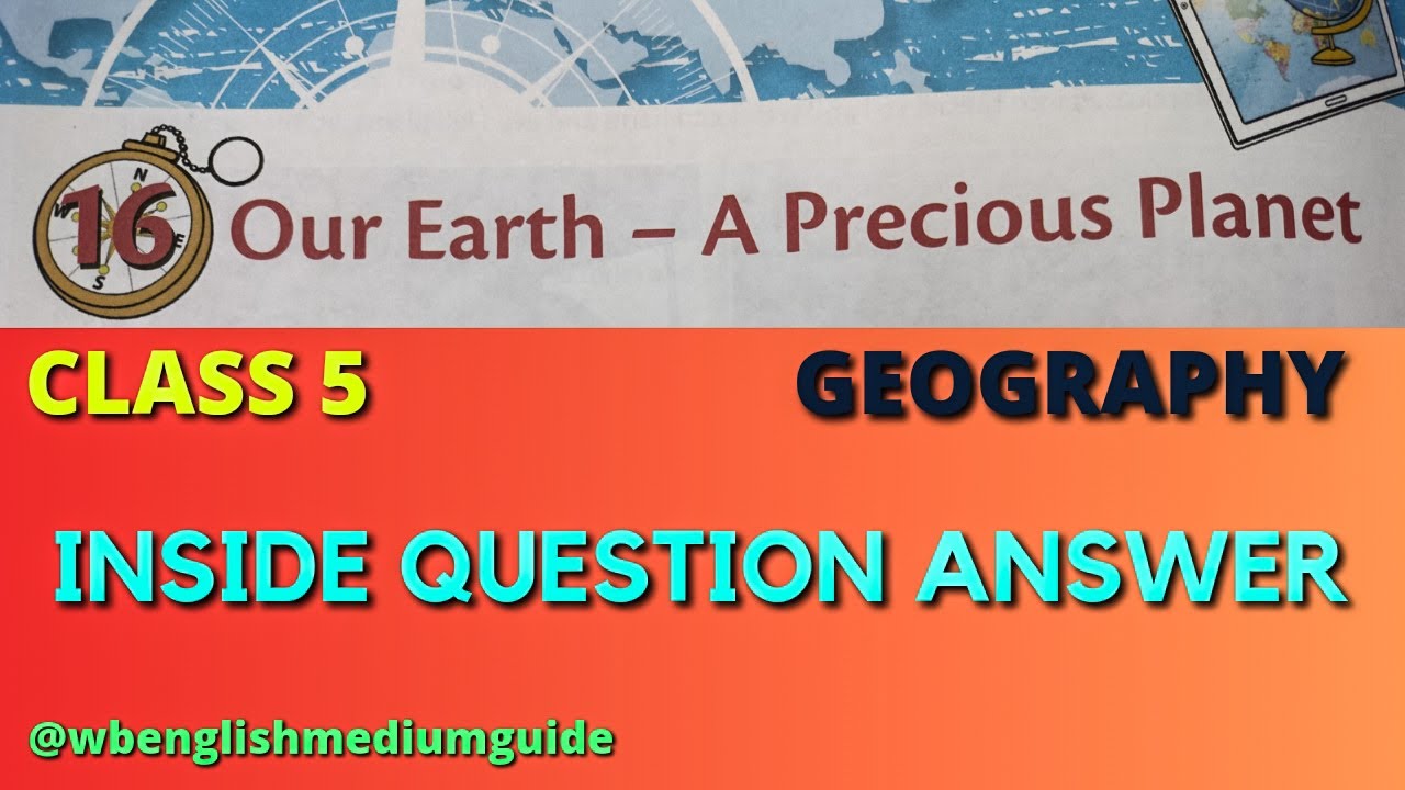 Our Earth A Precious Planet Question Answer Class 5 Geography Chapter ...