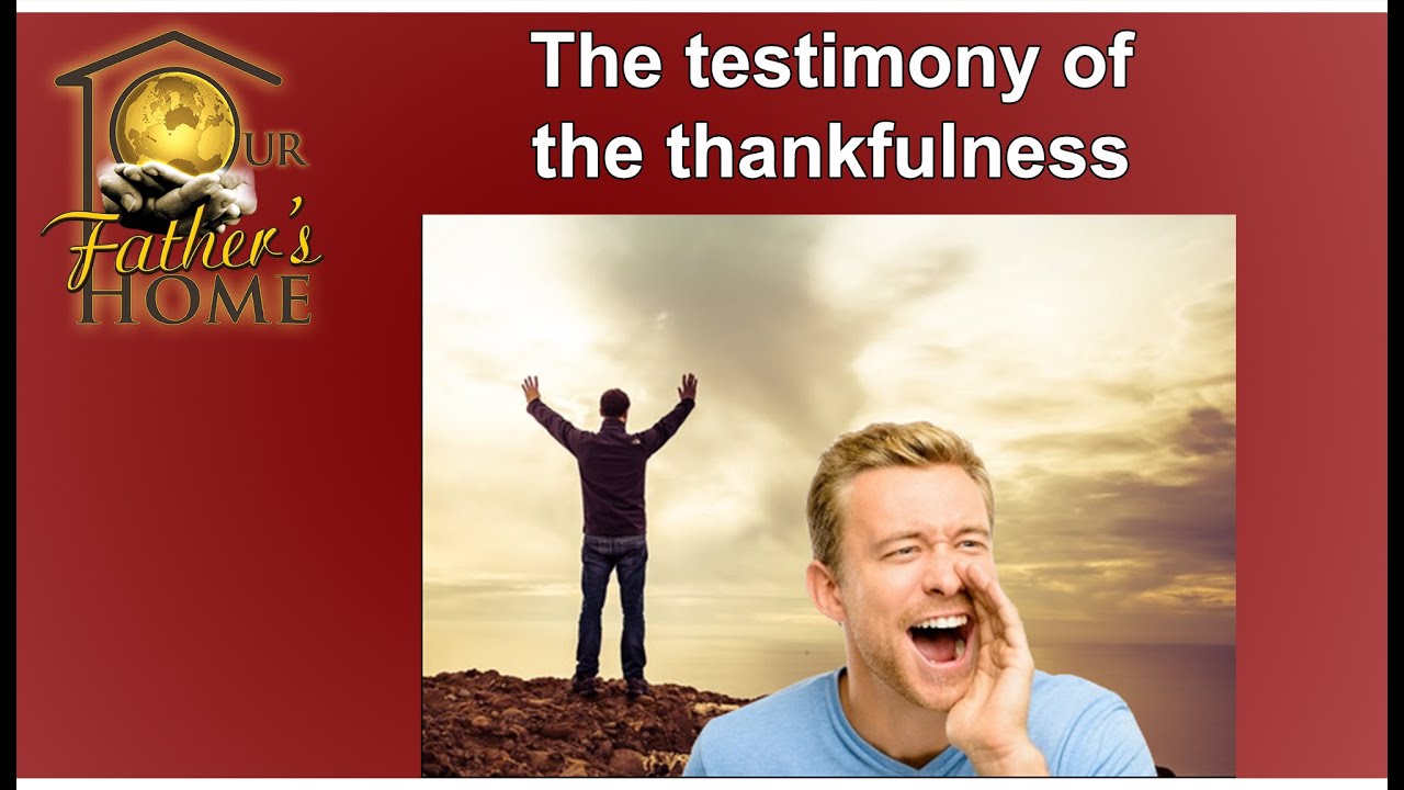 10/02/2019 - The testimony of the thankfulness - YouTube