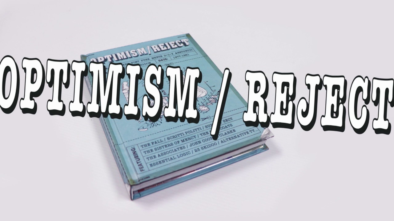 Optimism / Reject: Punk and Post-Punk Meets D-I-Y Aesthetic [4CD Deluxe ...