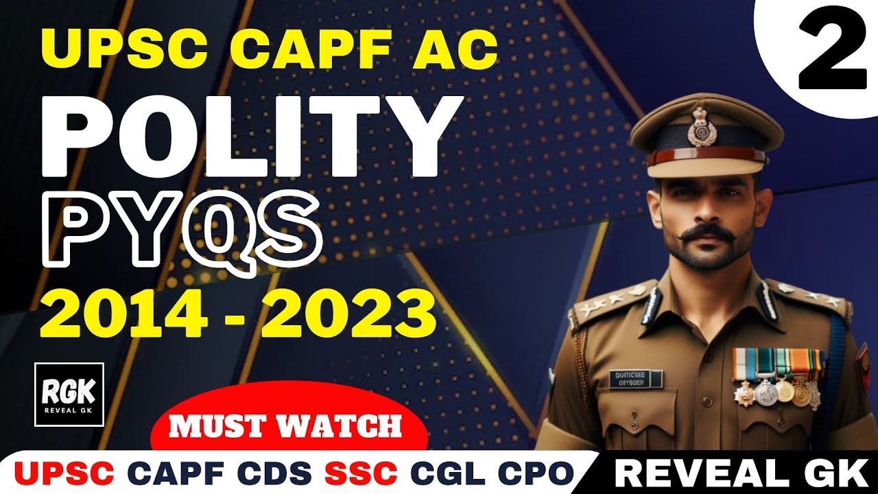 CAPF Polity PYQ's | Part 2 | 2014 - 2023 | CAPF | CDS | NDA - YouTube